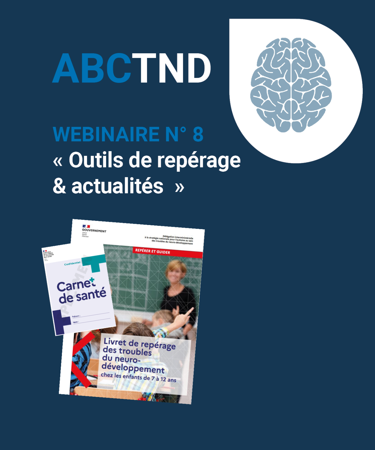 Webinaire ABC TND 8 : Outils de repérage et actualités le 9 octobre 2025 - CRA Pays de la Loire